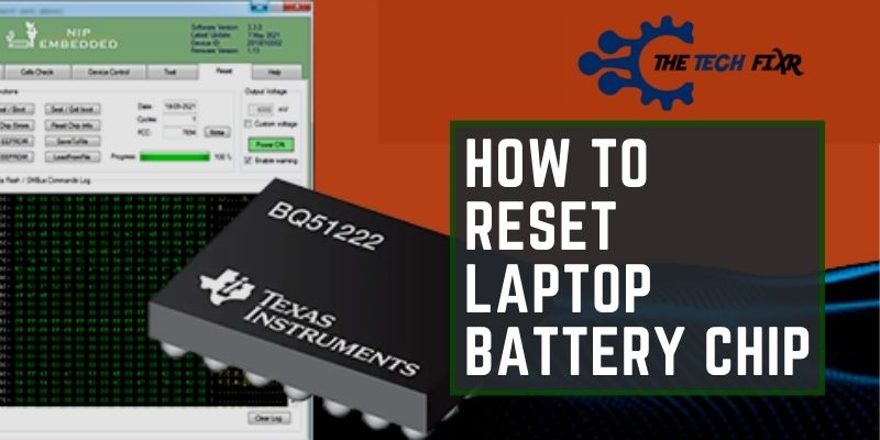 How To Reset Laptop Battery Chip: Finally the Fix Revealed!